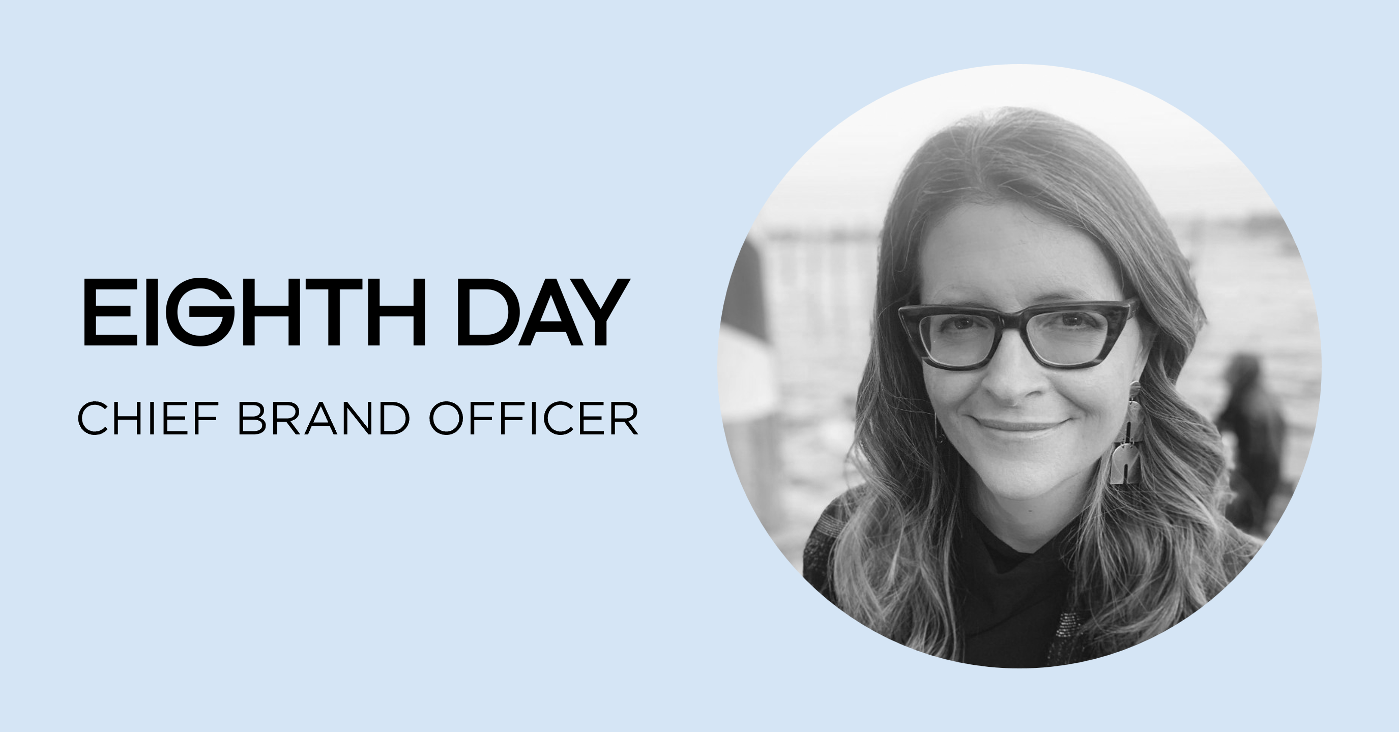 Executive Placement - Chief Brand Officer - Eighth Day